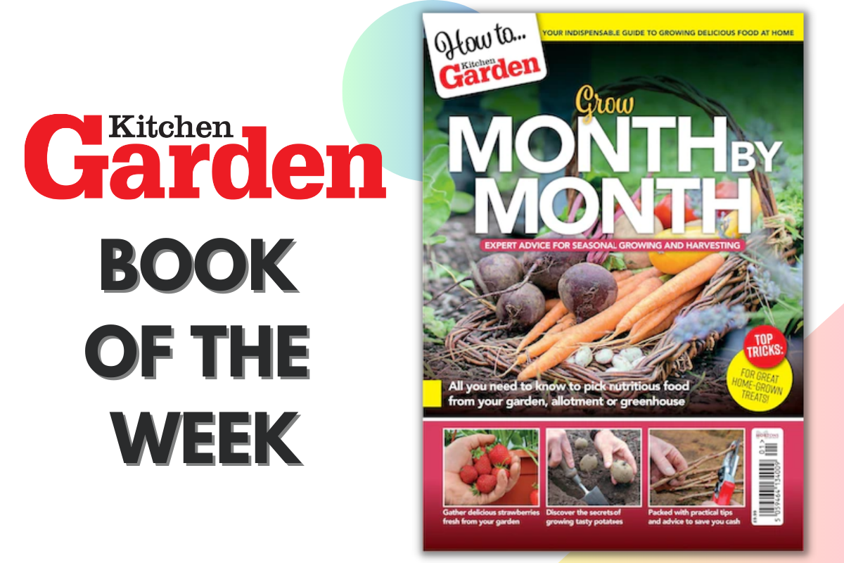 Book of the week: How to... Grow Month by Month Guide | Kitchen Garden ...